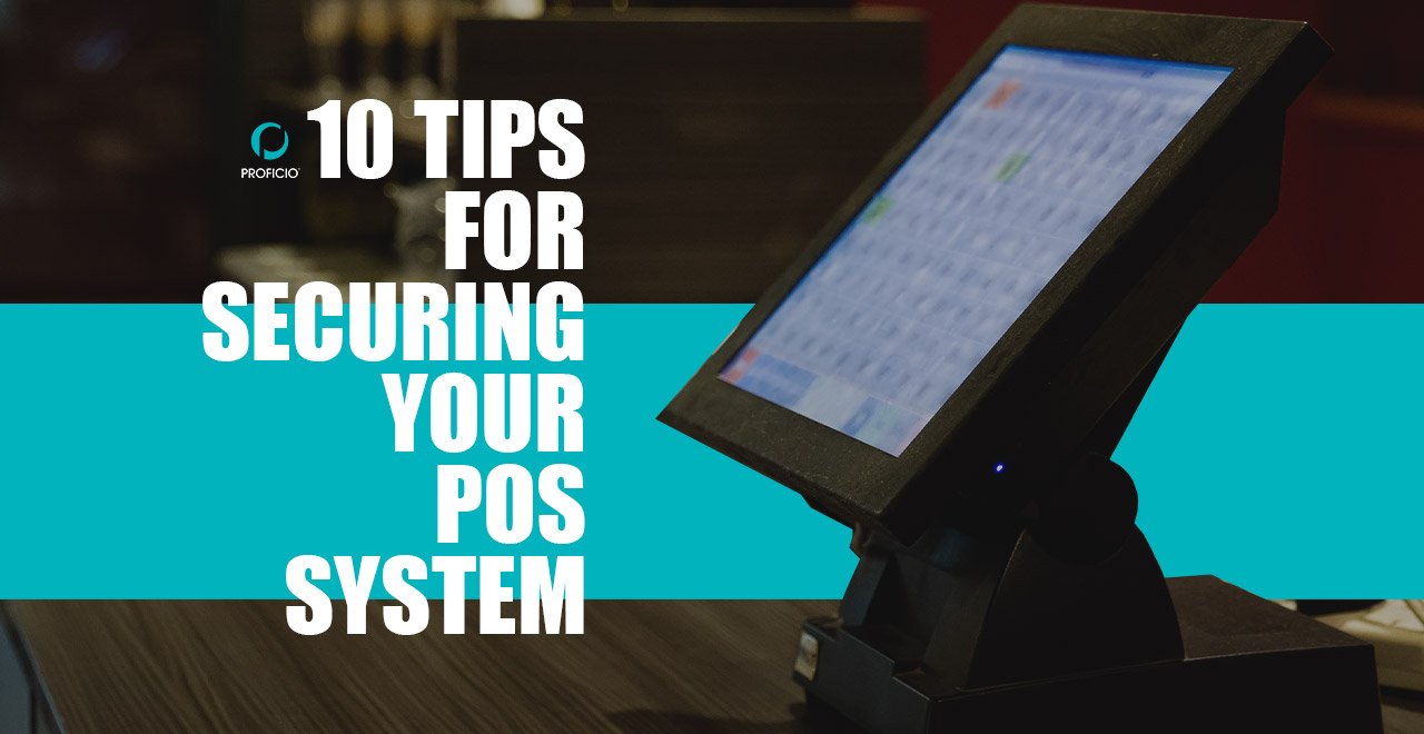 POS Cybersecurity and 10 Tips for Restaurants
